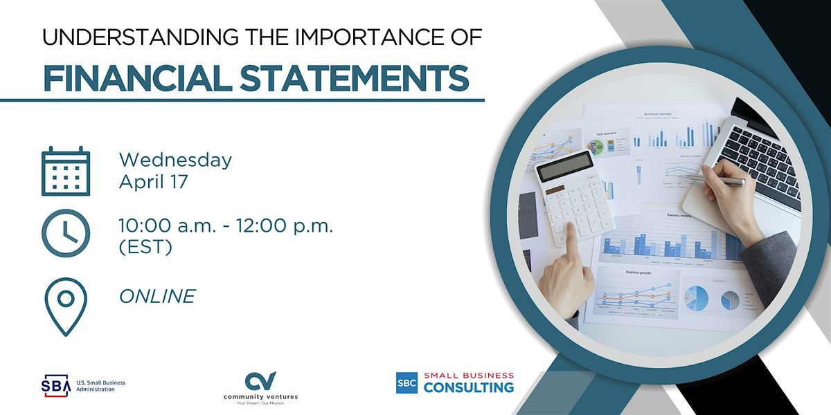 Understanding the Importance of Financial Statements, April 17 2024 ...