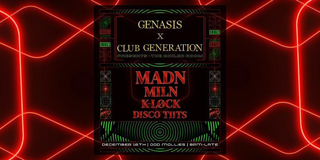 CLUB GENERATION X GENASIS PRESENT : THE BOILER ROOM, Odd Mollies ...
