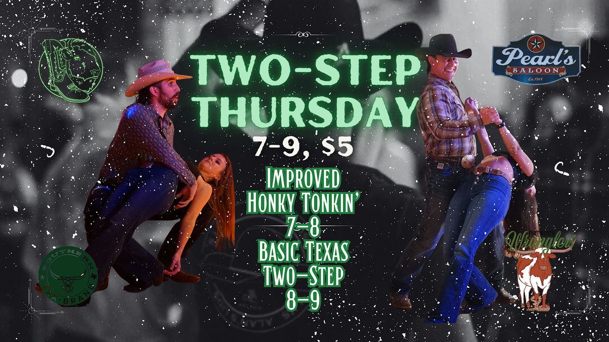 Two-Steppin Thursday, Pearl's Saloon, Fort Worth, 18 April to 13 March ...