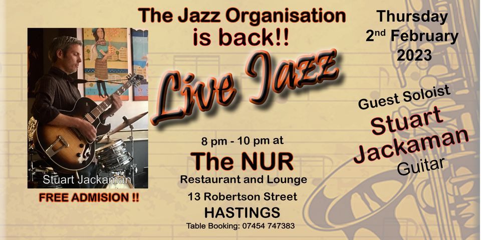 Jazz Guitar with Stuart Jackaman and the Jazz Organisation @ The NUR ...