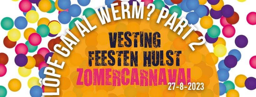 Zomercarnaval Vestingfeesten Hulst, Grote Markt, 4561 Hulst, Nederland ...