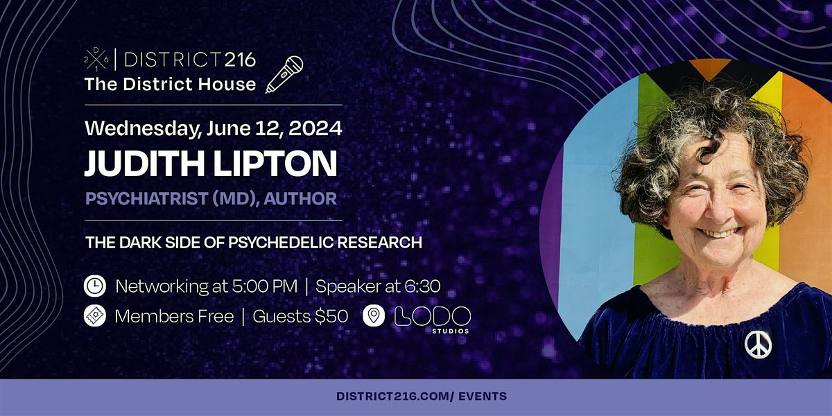 The District House (Wed. 6/12 with Judith Lipton), LoDo Studios, Santa ...