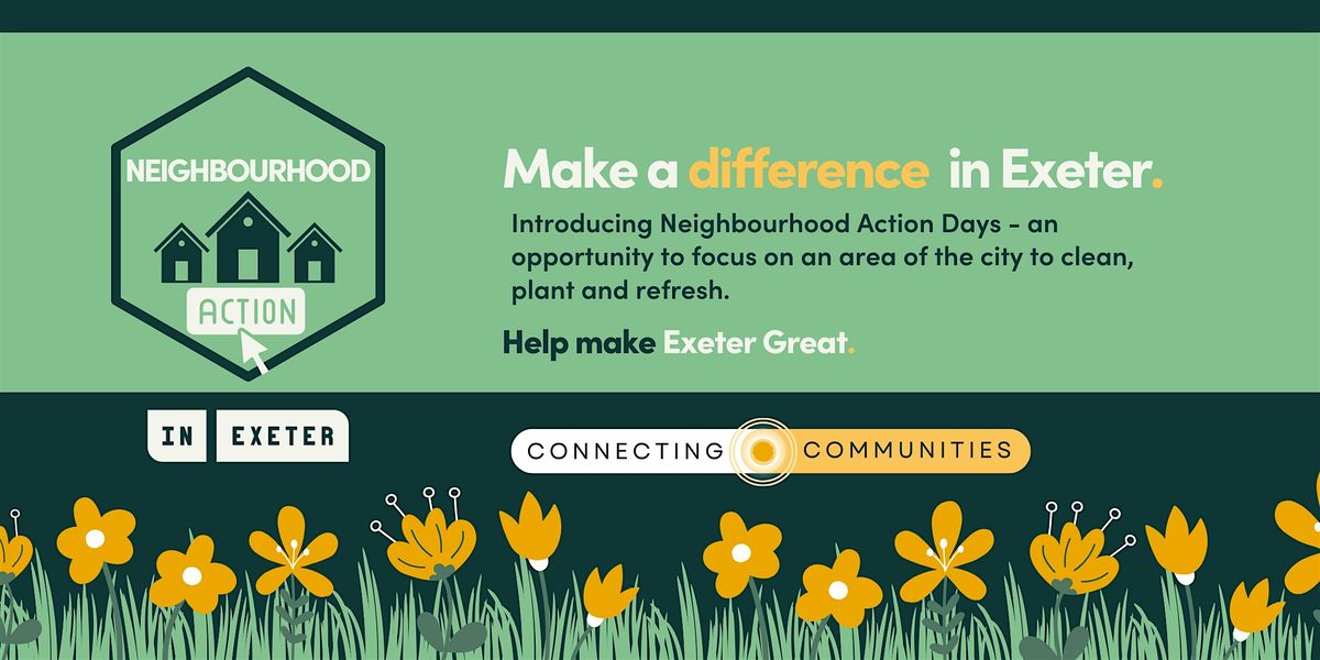 Neighbourhood Action Days, Exeter, 16 May to 4 October | AllEvents.in