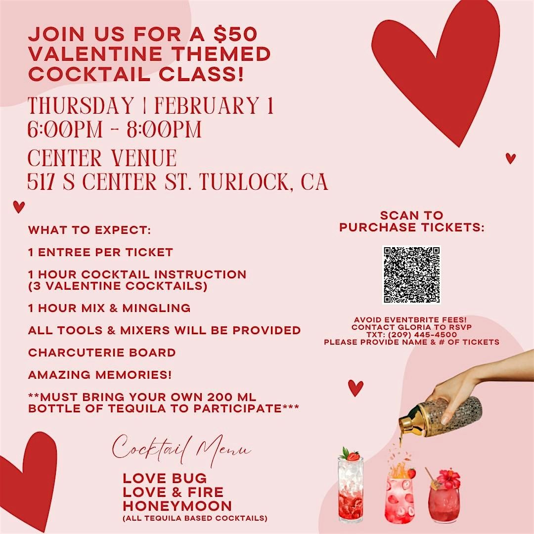 Valentine Cocktail Class, 517 South Center Street, Turlock, CA, USA, 1 February 2024 | AllEvents