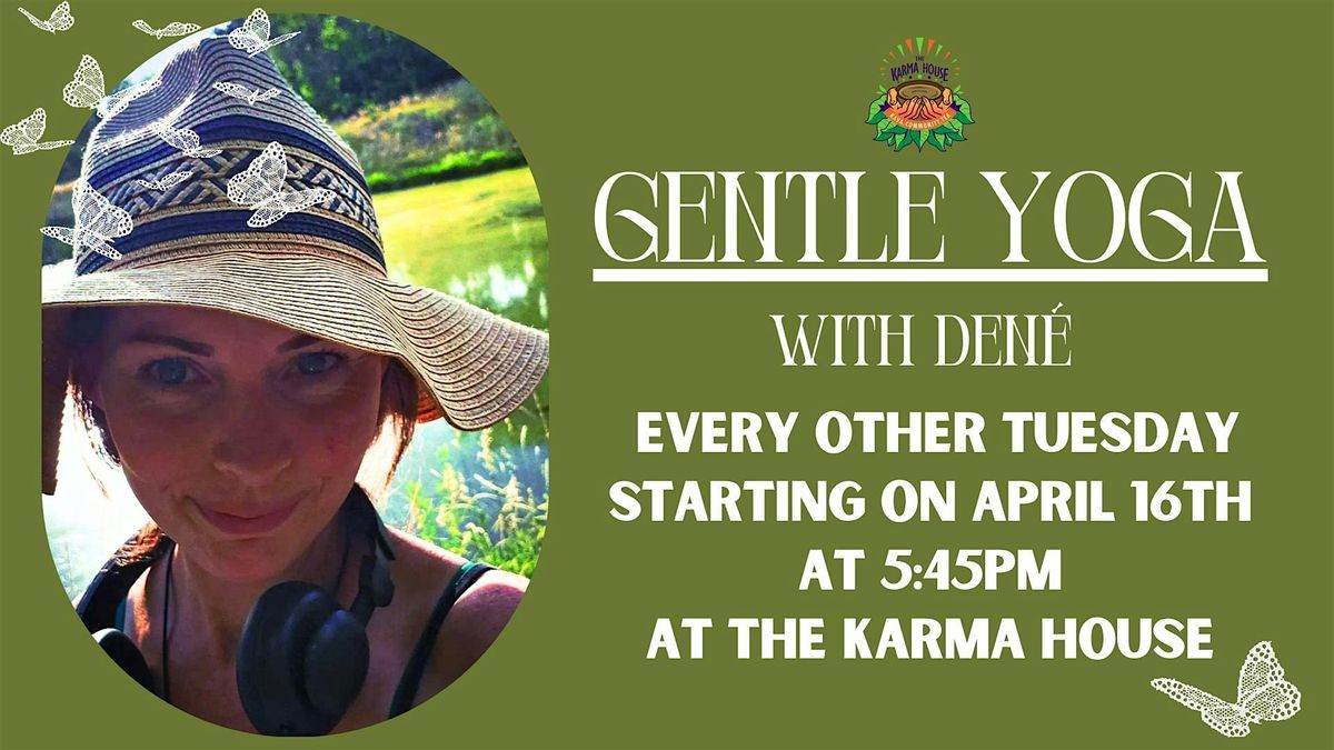 Gentle Yoga with Dene, The Karma House, Lakewood, 16 April 2024 | AllEvents