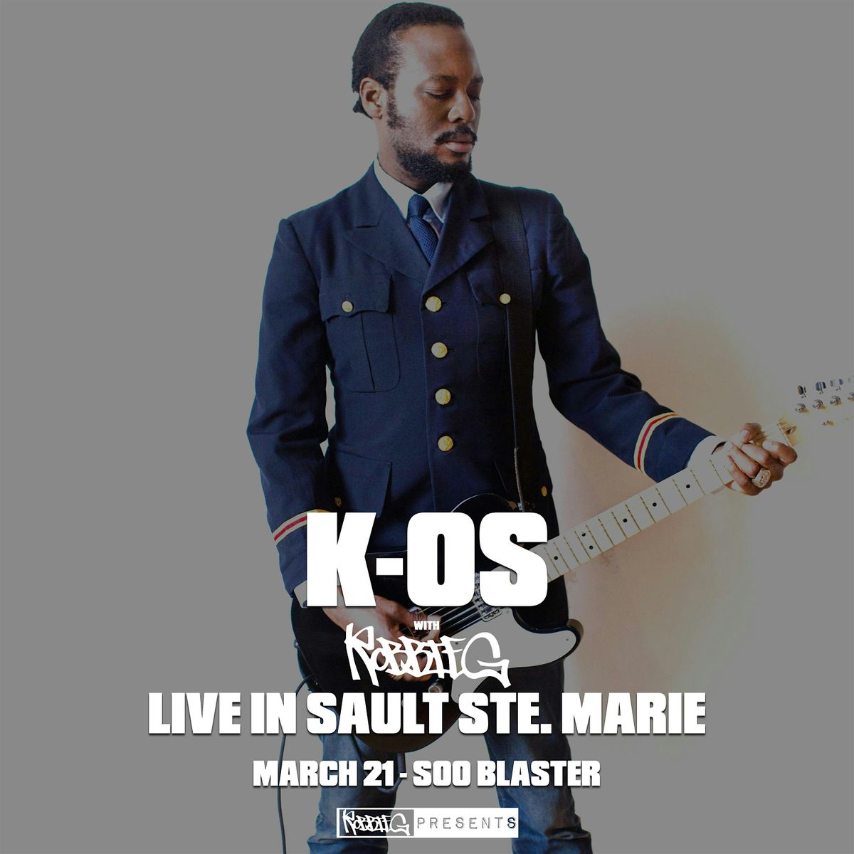 k-os Live in Sault Ste. Marie March 21 at Soo Blaster with Robbie G ...