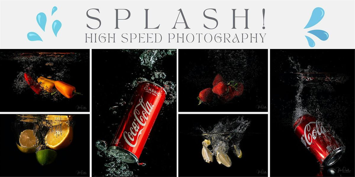 Splash! High Speed Photography, Julie Powell Photography, Narre Warren ...