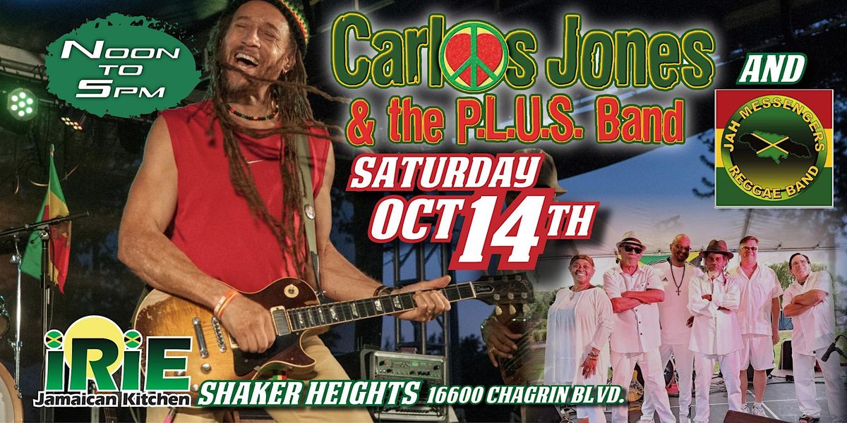Carlos Jones & the Plus Band LIVE at iRiE Jamaican Kitchen in Shaker ...