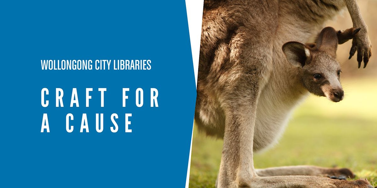 School Holiday Activities: Craft for a Cause - Thirroul [Ages 12-18 ...