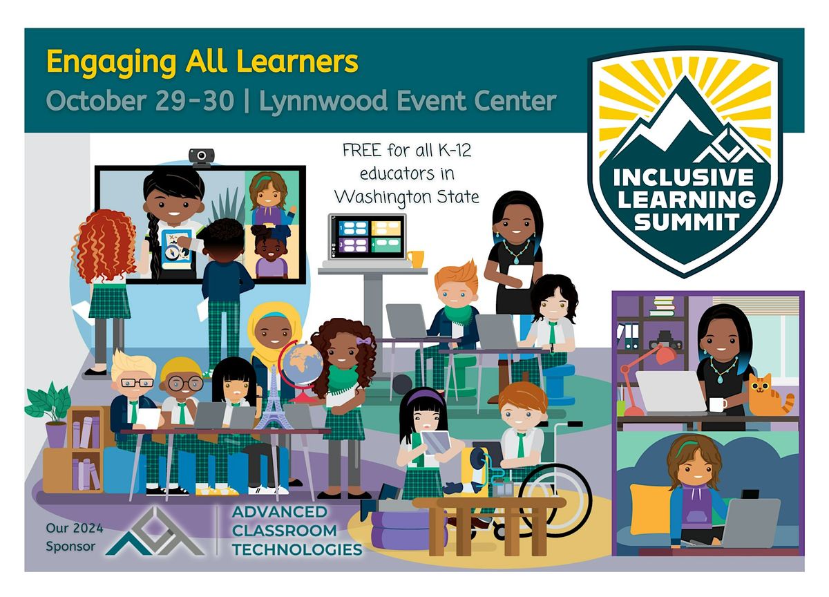 Inclusive Learning Summit 2024 - Exhibit & Sponsor!, Lynnwood Event ...