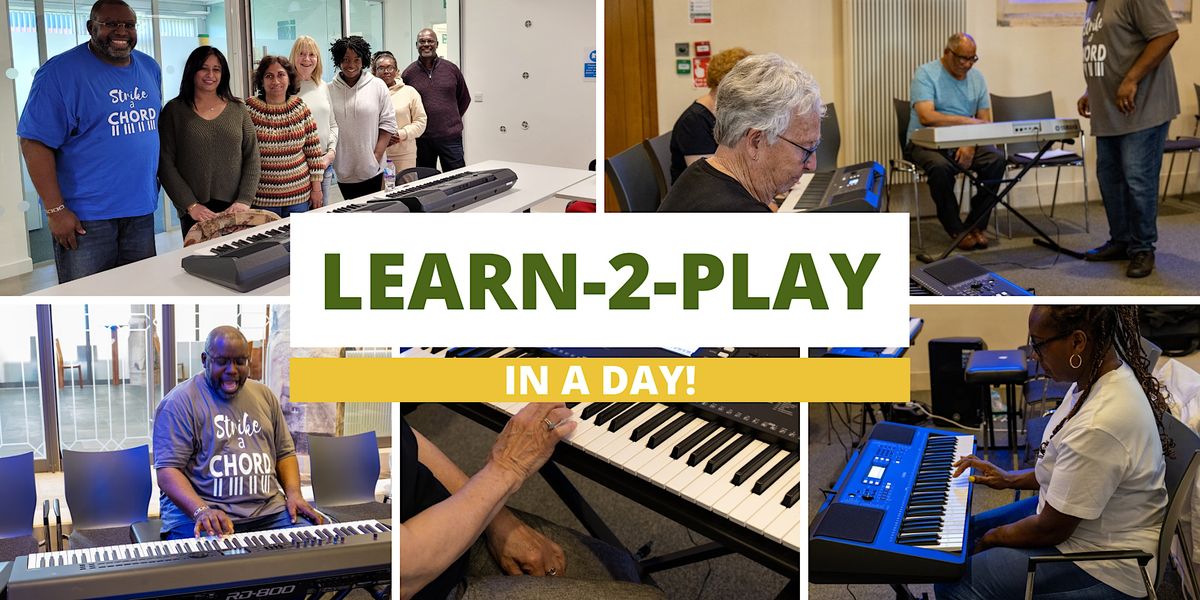Learn-2-Play in a Day Keyboard Workshop, The Lighthouse, Birmingham, 19 ...