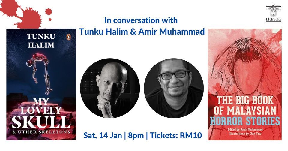 Horror, They Wrote with Tunku Halim & Amir Muhammad, Lit Books ...