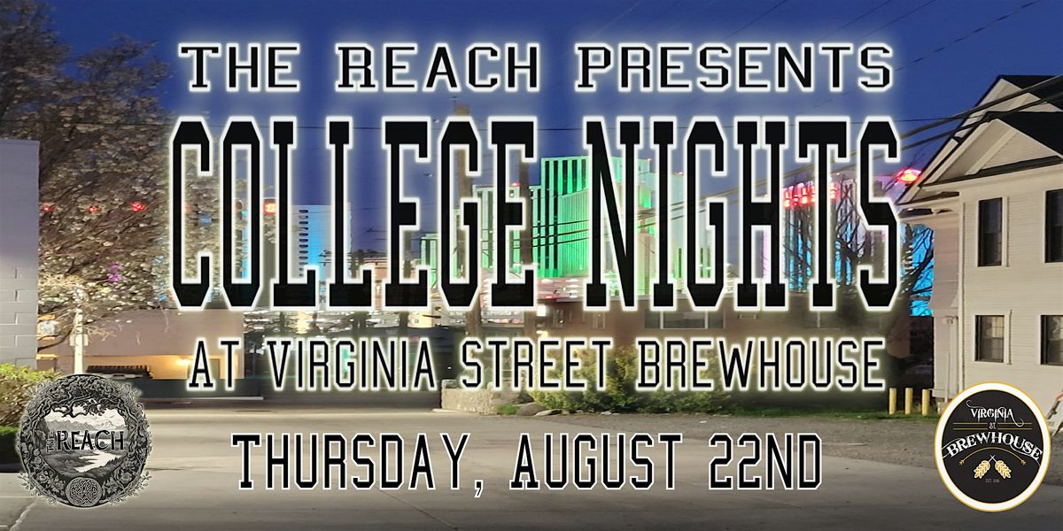 College Nights at Virginia Street Brewhouse, Virginia Street Brewhouse ...