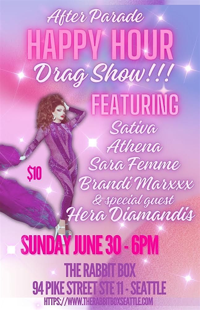 After Parade Happy Hour Drag Show, The Rabbit Box, Seattle, 30 June ...