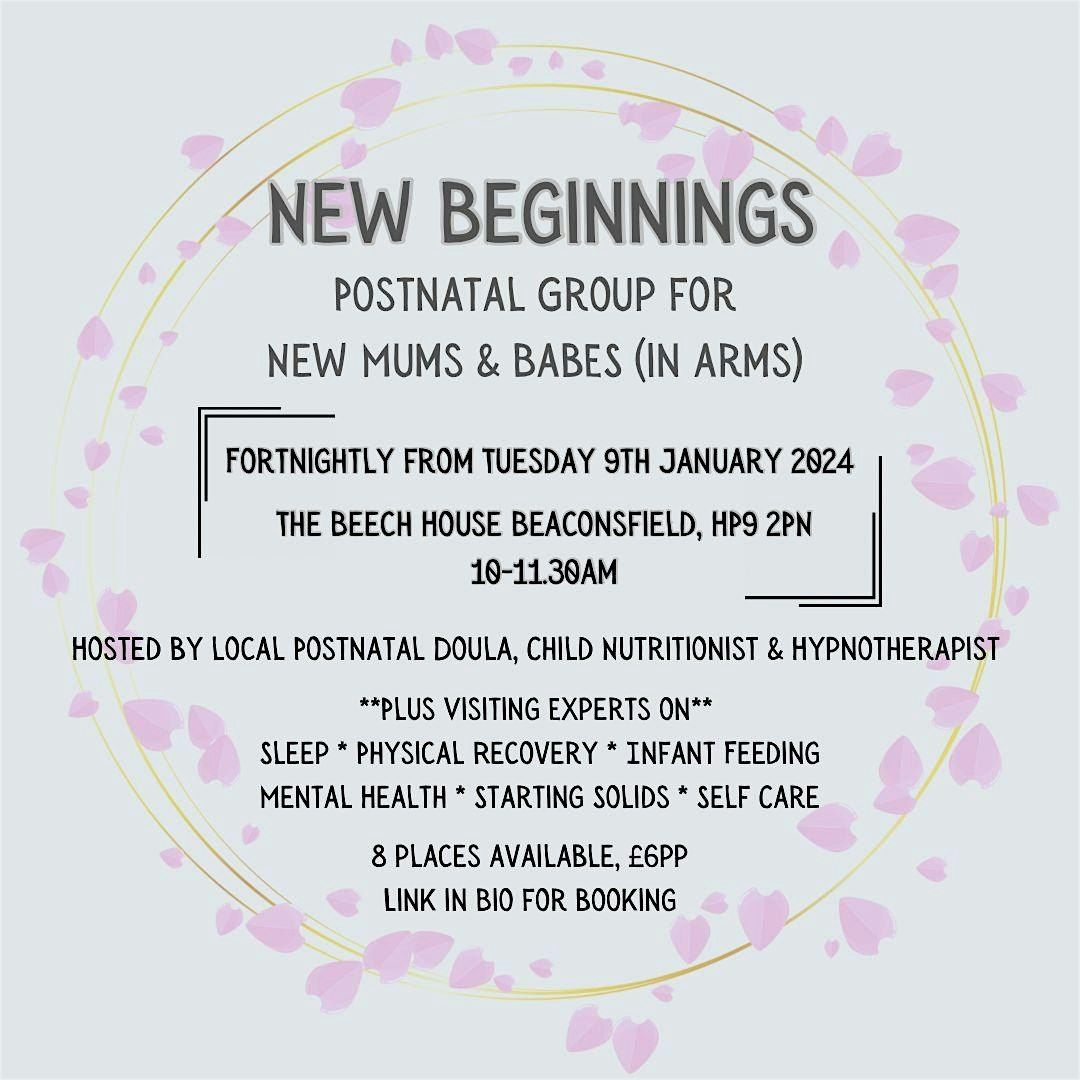 New Beginnings Postnatal Group, The Beech House, Penn Road ...