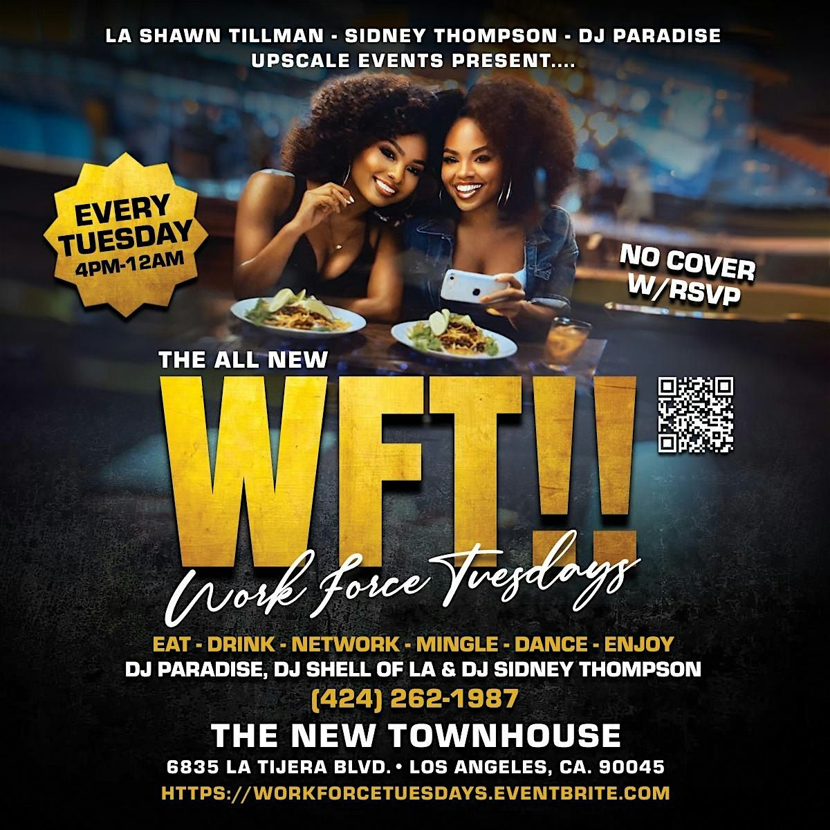W F T!! WORK FORCE TUESDAYS - EVERY TUESDAY 4PM @ THE NEW TOWNHOUSE ...