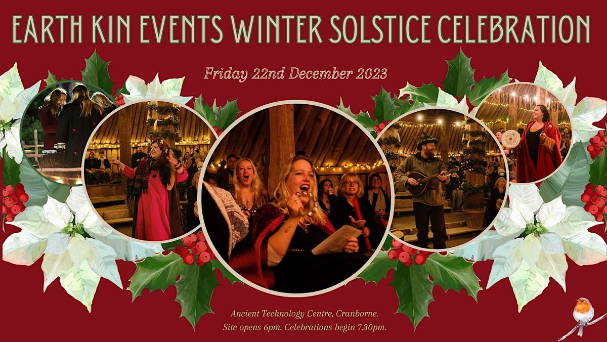 Earth Kin Events Winter Solstice Celebration 2023, The Ancient ...