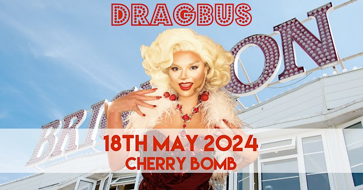 Drag Bus Brighton, Pool Valley, Brighton and Hove, 18 May 2024 ...