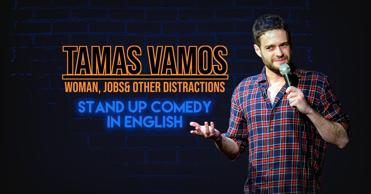 English Stand up Comedy Night with Tamas Vamos, Bar28 - Bar ...
