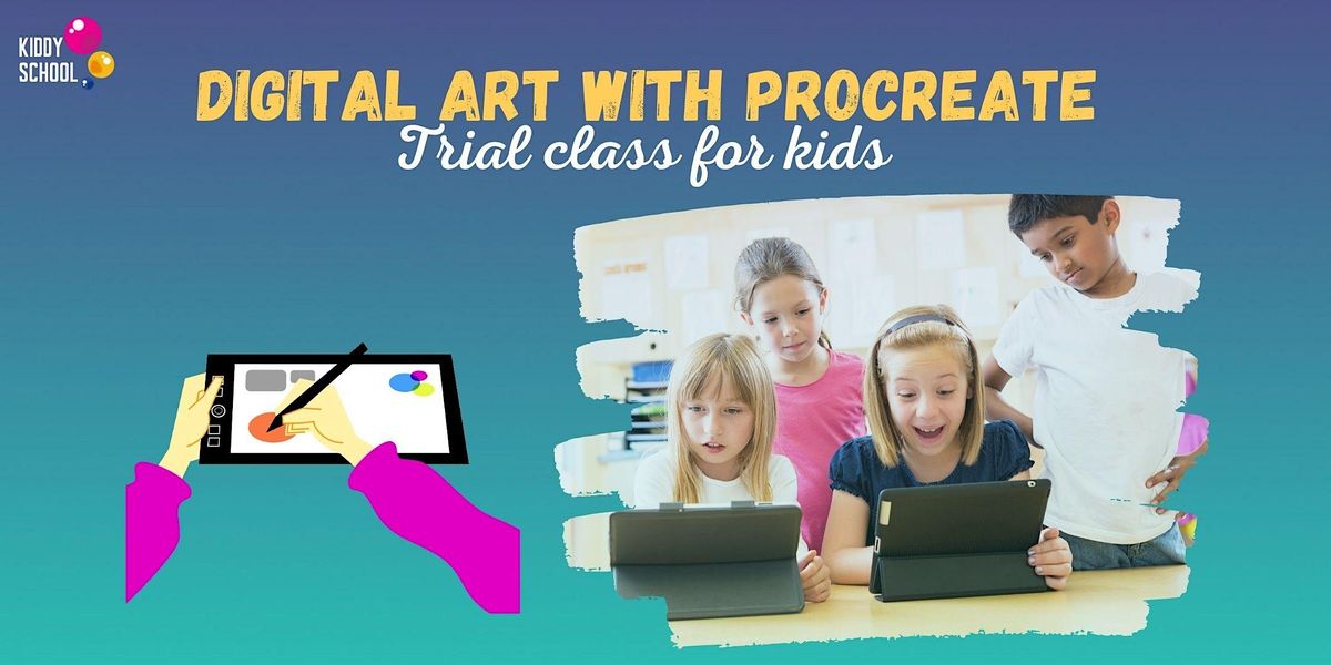 Digital Art with Procreate-Private Trial for Kids, January 21 2023 ...
