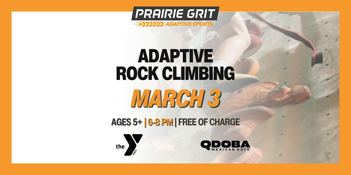 Adaptive Rock Climbing, Minot Family YMCA, 3 March 2024 | AllEvents.in