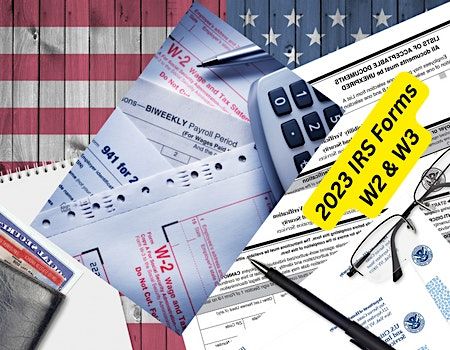 Webinar: 2023 IRS Forms W2 and W3., March 28 2023 | Online Event | AllEvents.in