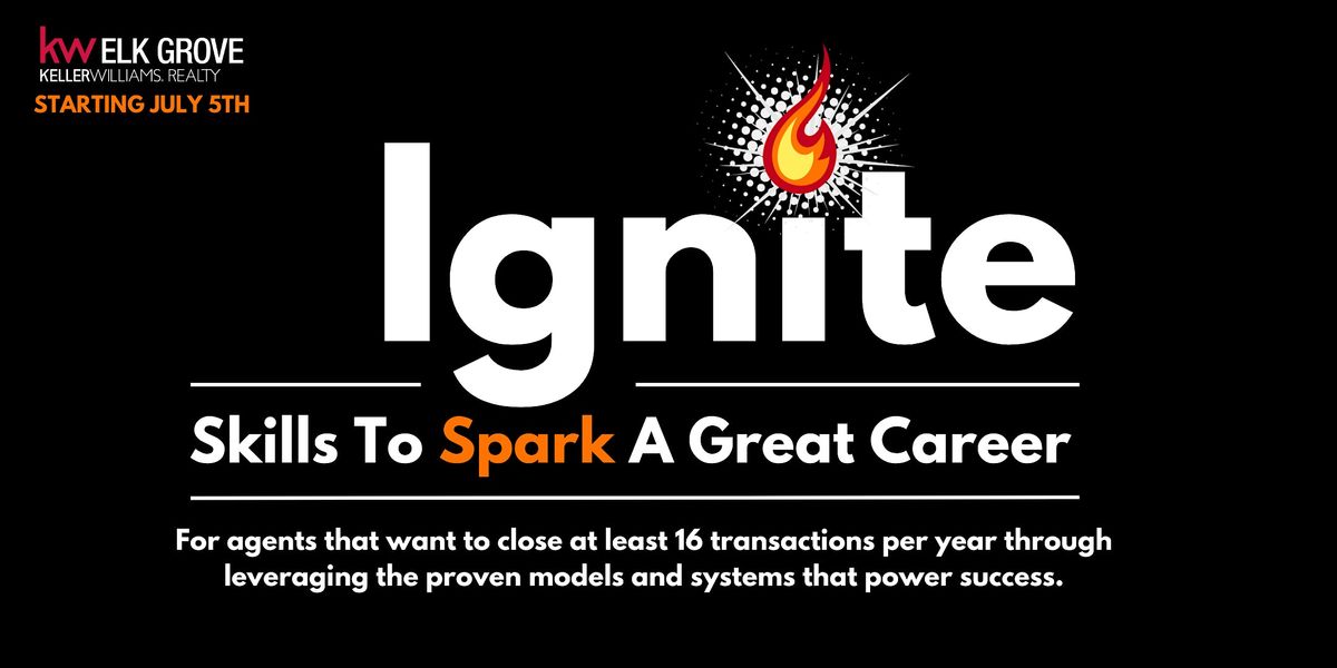 IGNITE, Keller Williams Elk Grove, 26 July 2023 | AllEvents