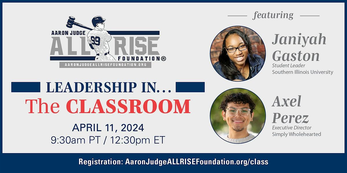 ALL RISE for Leadership in the Classroom 2024, April 11 2024 | Online ...