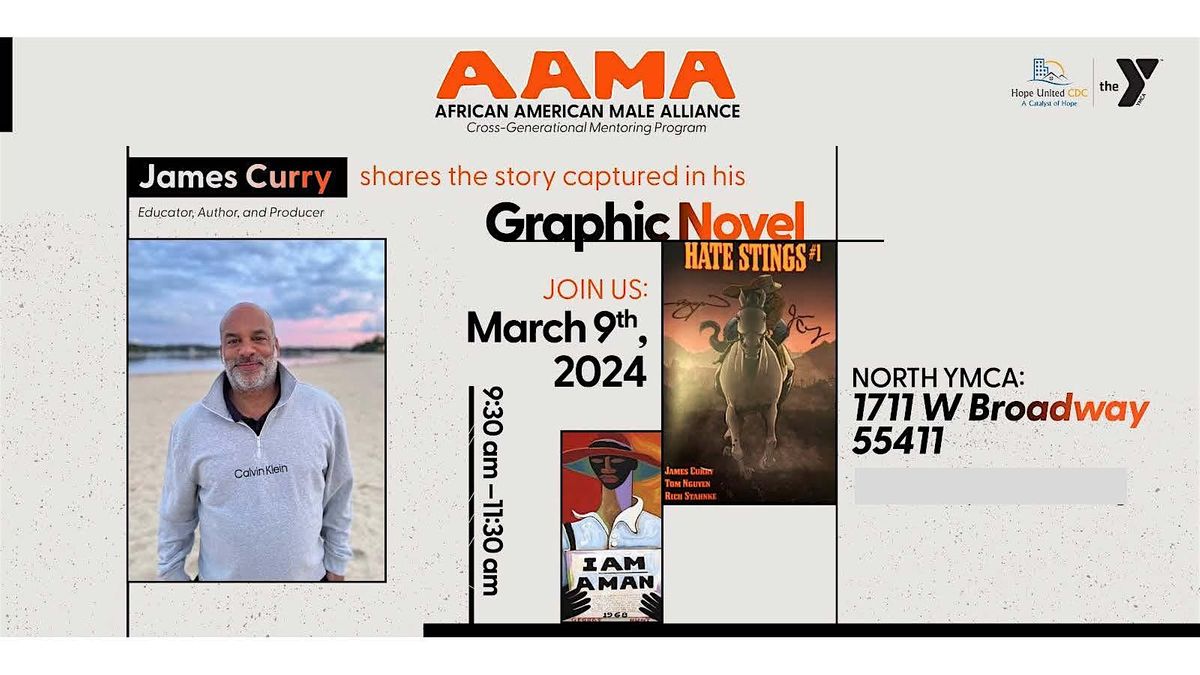 AAMA Gathering Featuring: James Curry Author, "HATE STINGS #1", North ...