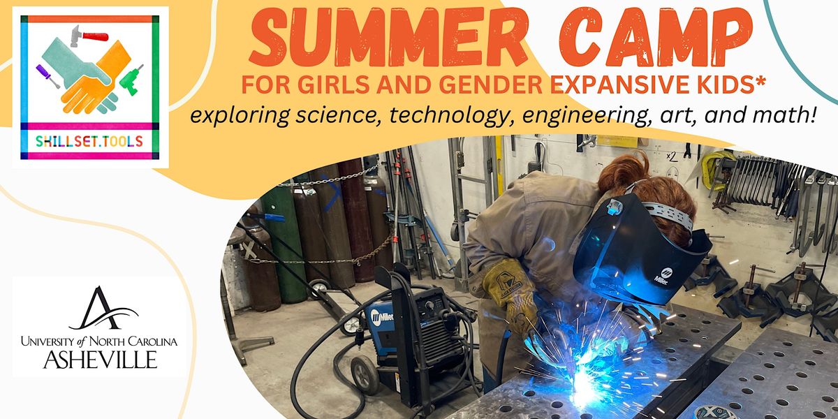 Welding Summer Camp (Ages 13+), UNC Asheville STEAM Studio, 15 July to ...