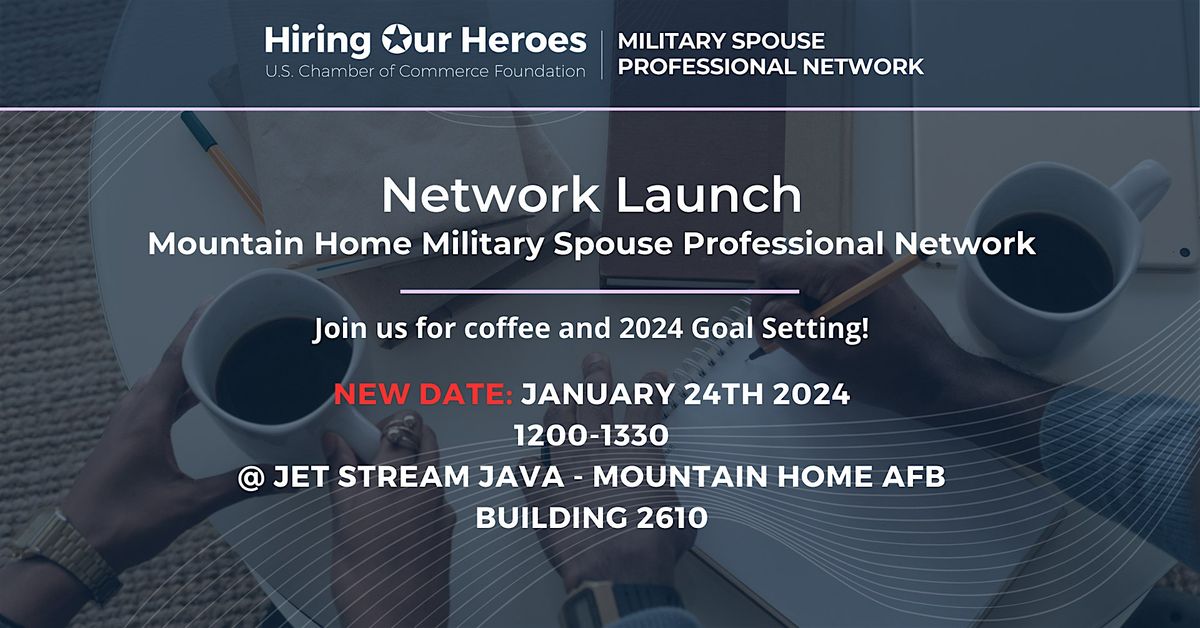Mountain Home MSPN Launch!, 17 January 2024 | AllEvents.in