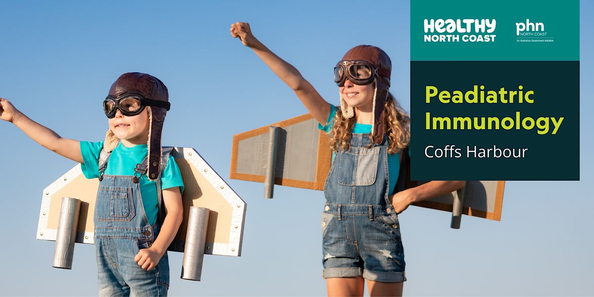 Paediatric Immunology - Coffs Harbour, Healthy North Coast Office ...