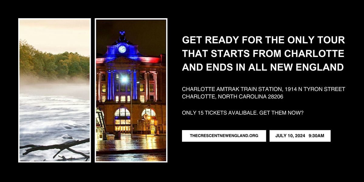 The Southern Crescent and The New England Field Trip, Amtrak Charlotte ...