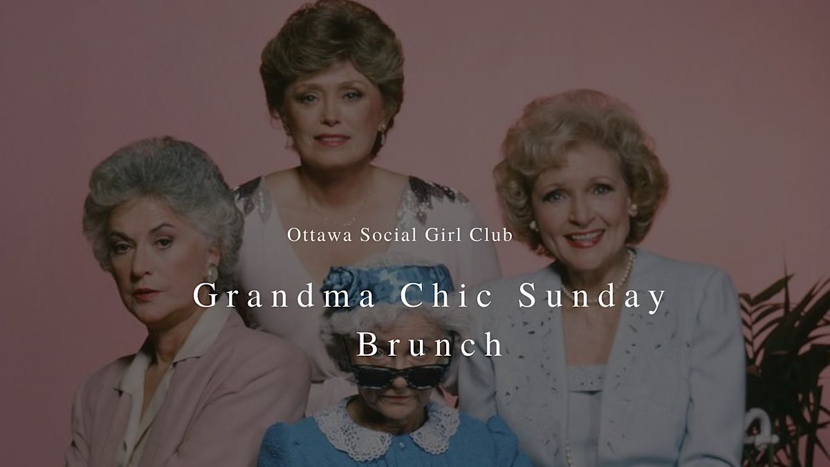 Ottawa Social Girl Club Sunday Brunch Affairs, Back to Brooklyn ...