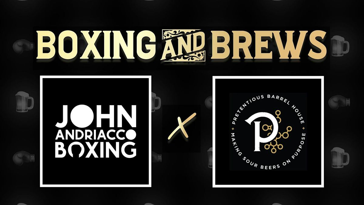 Boxing & Brews: Pretentious Barrel House hosts J.A.B., Pretentious ...