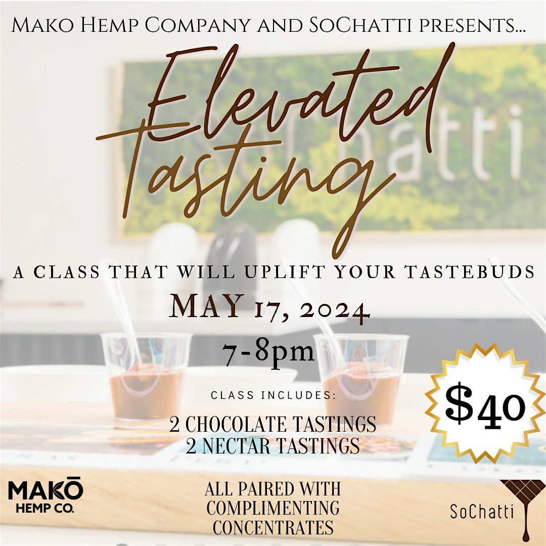 Elevated Tasting, Mako Hemp Co. | CANNABIS DISPENSARY | THE DAB BAR ...
