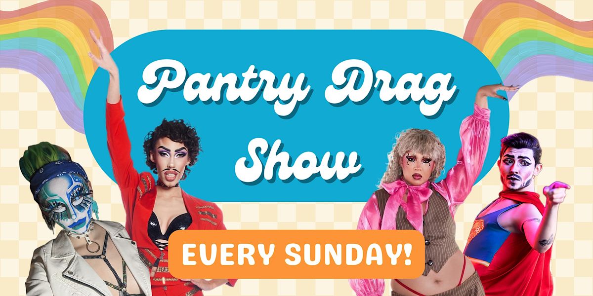 Pantry Drag Show May 28th!, Fable Diner, Vancouver, 28 May 2023 | AllEvents