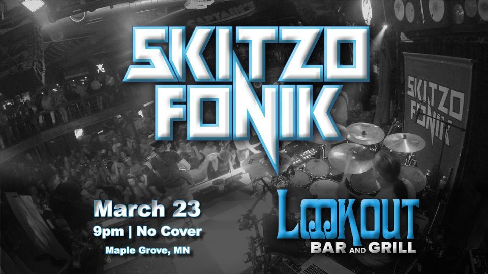 Wanna Dance? We Got You! See the NEW SKITZO FONIK in Maple Grove at THE ...
