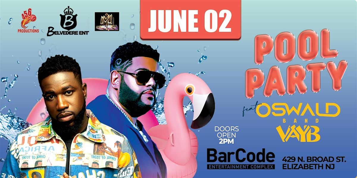 Pool Party ft. Oswald, Vayb | Hydro @ BarCode, Elizabeth, NJ, BarCode ...