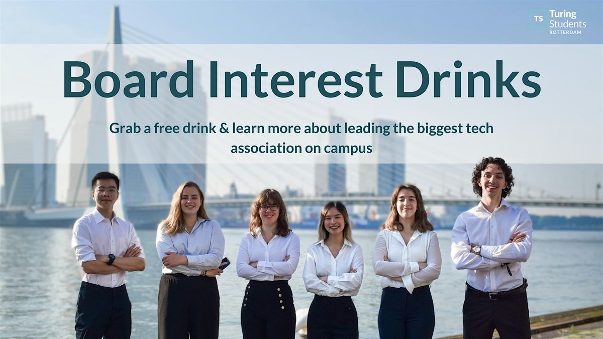 Board Interest Drinks with Turing Students Rotterdam, Café in de Smitse ...