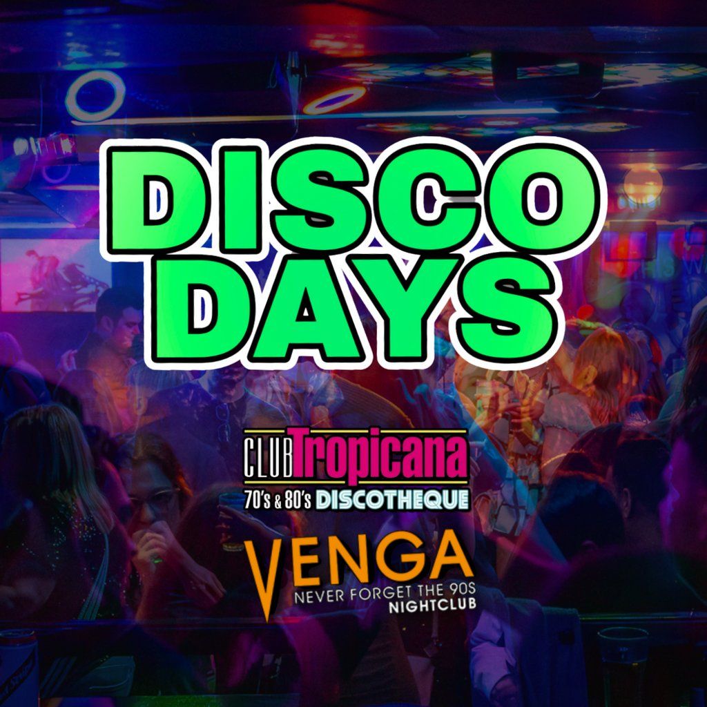 Disco Days Vs Dance Days Glasgow, Club Tropicana And Venga, Glasgow, 28 ...