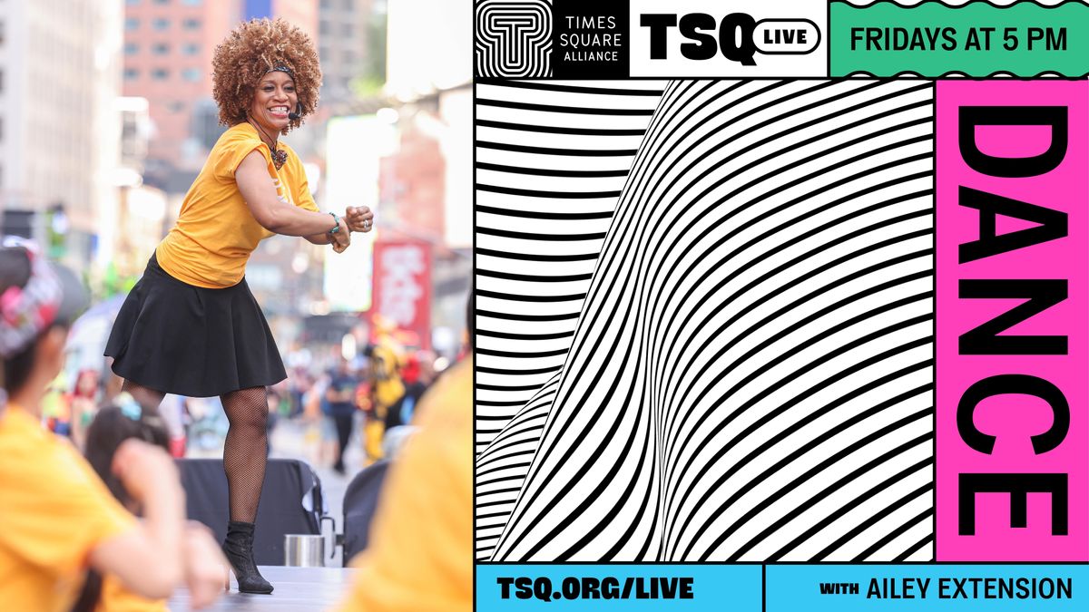 TSQ LIVE: Line Dance in Times Square with Ailey Extension, Times Square ...