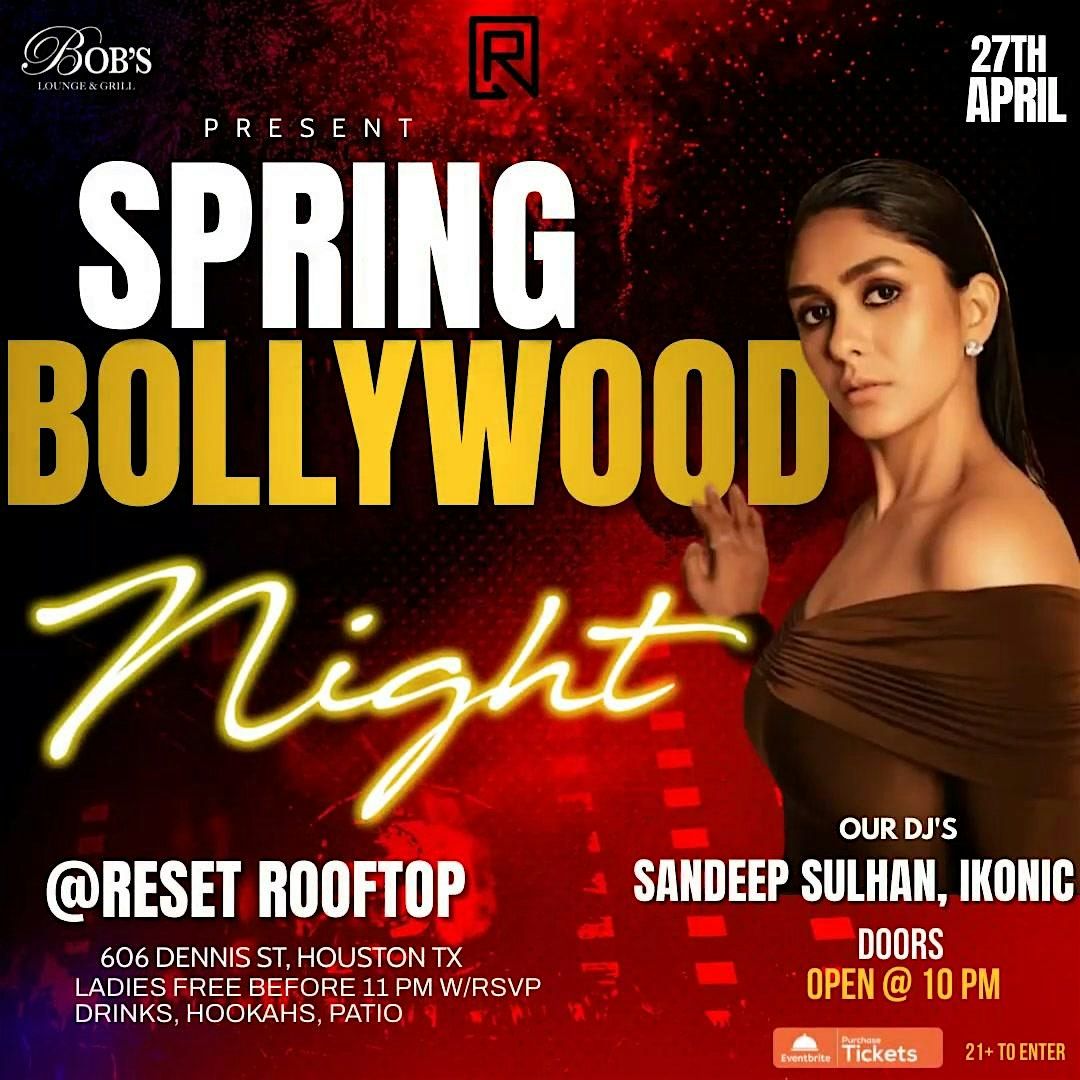 SPRING BOLLYWOOD NIGHT 2024, RESET ROOFTOP BAR, Houston, 27 April to 28 ...