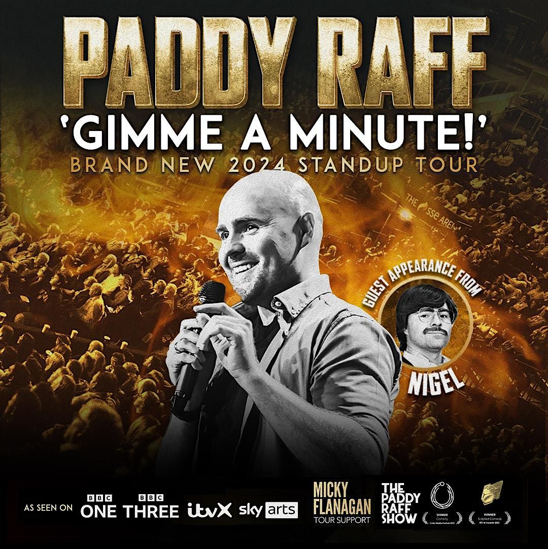 Paddy Raff: Gimme A Minute SECOND NIGHT, Portico Arts & Heritage Centre ...