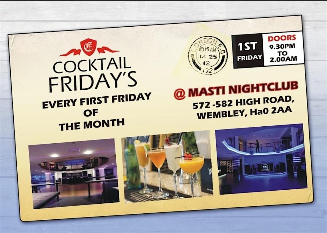 Cocktail Fridays, Masti, Wembley, 4 October to 5 October | AllEvents.in