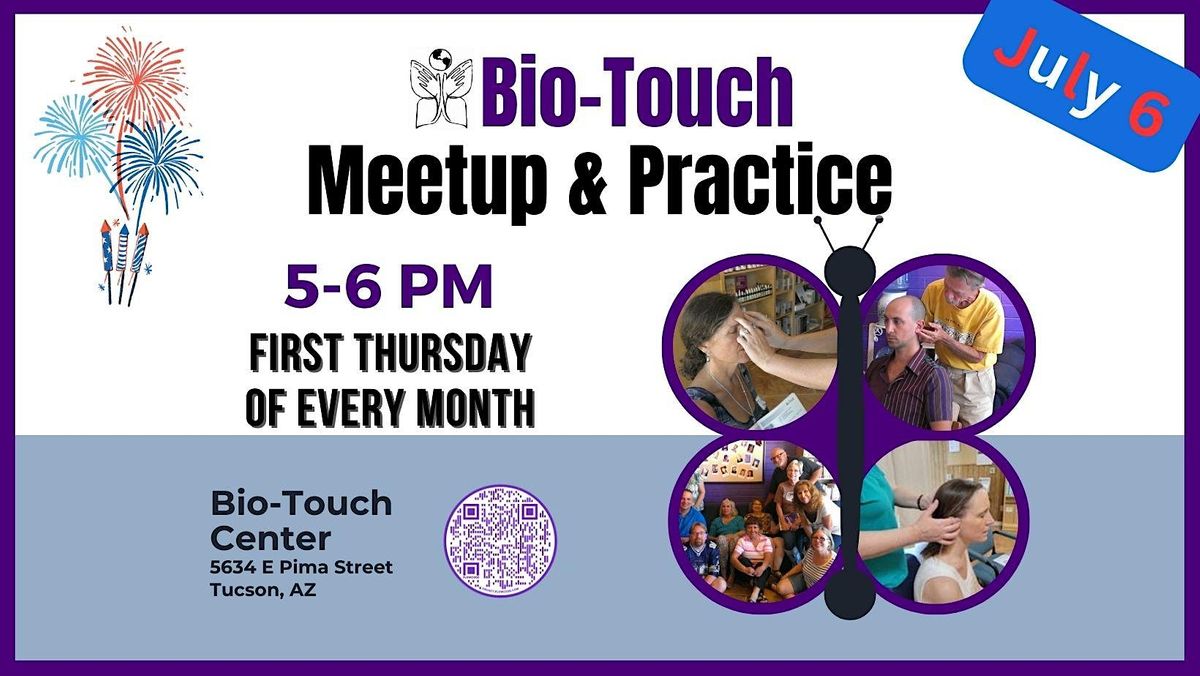 Bio-Touch Healing Meet-Up and Practice, Bio-Touch Healing, Tucson, 6 ...
