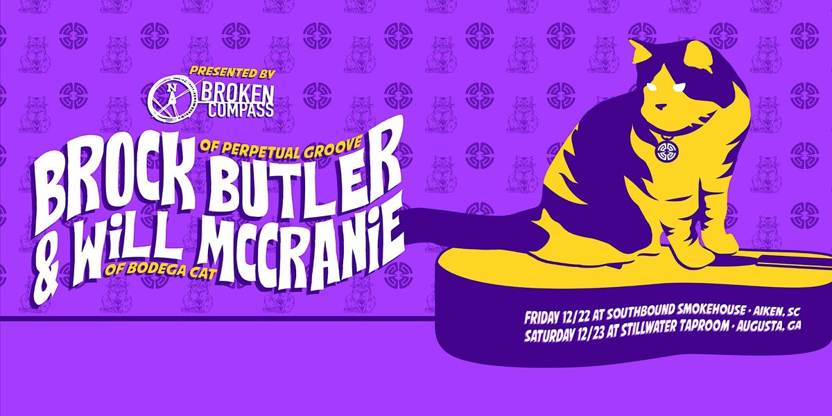 Brock Butler (Perpetual Groove) & Will McCranie (Bodega Cat ...