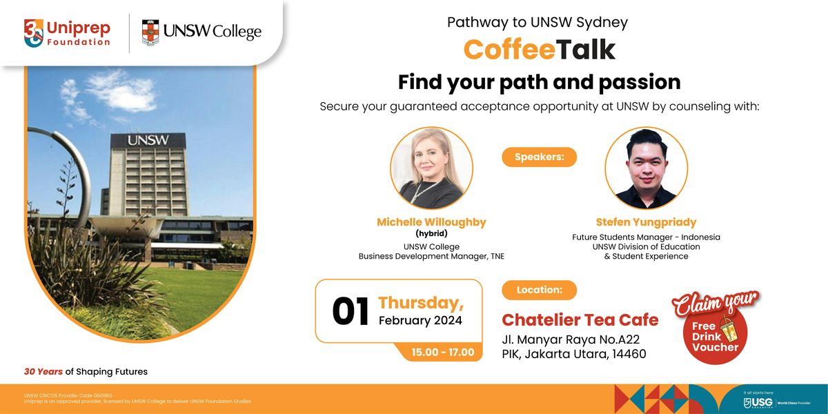 Pathway to UNSW Sydney - Find Your Path and Passion, Chatelier Tea, Kec ...