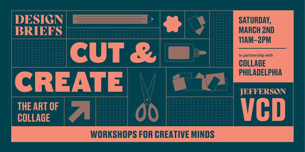 Cut & Create Workshop with Collage Philadelphia, Thomas Jefferson ...