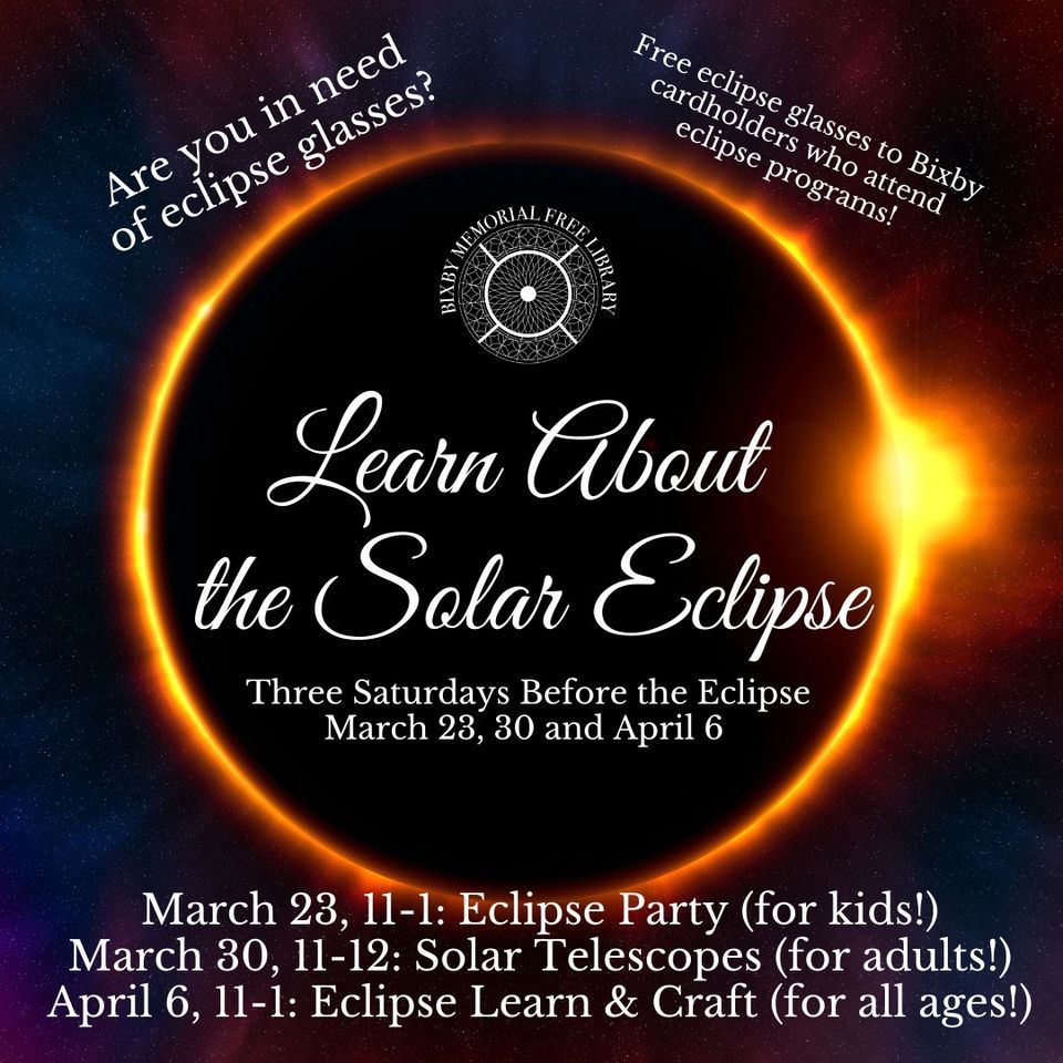 Learn About the Solar Eclipse + Free Eclipse Glasses, Bixby Memorial ...